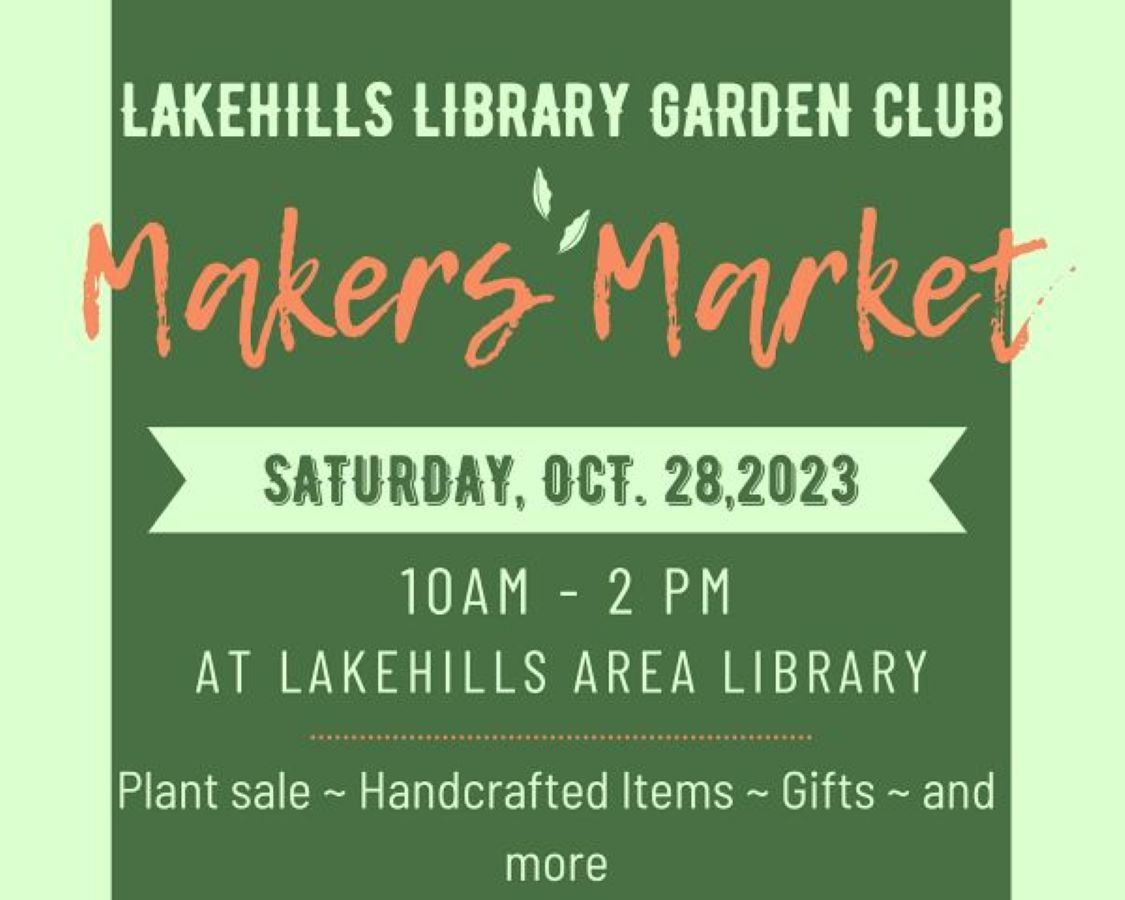 LAKEHILLS LIBRARY GARDEN CLUB'S MAKERS MARKET