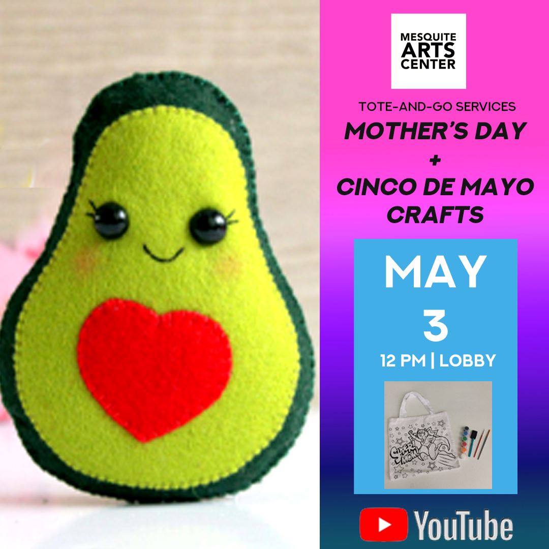 Tote-and-Go: Mother's Day + Cinco de Mayo
