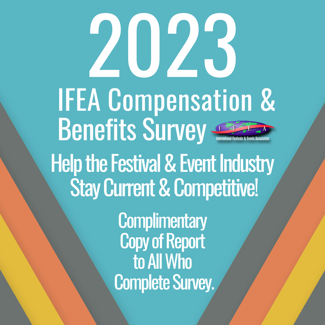 DEADLINE to Complete the 2023 IFEA Compensation & Benefits Survey
