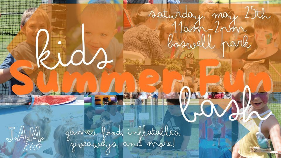 Annual Kids Summer Fun Bash
