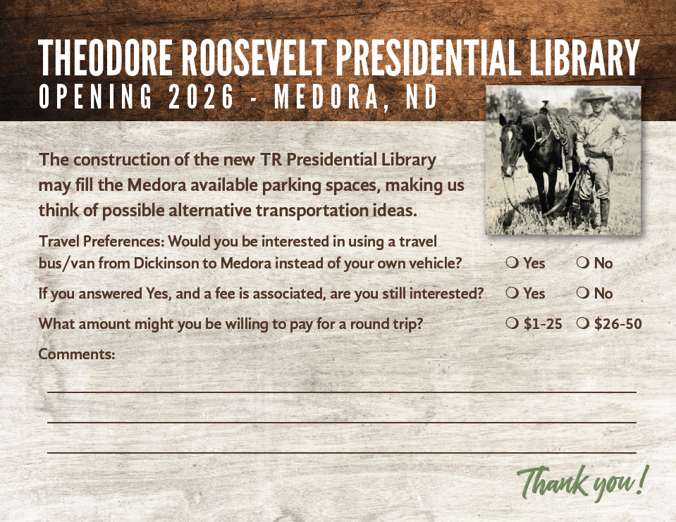 Dickinson, ND | Theodore Roosevelt Presidential Library - Opening 2026