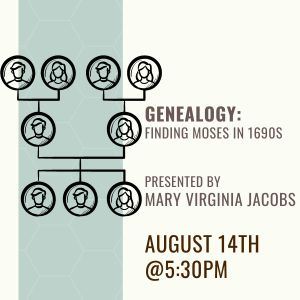 Genealogy: Mary Virginia Jacobs "Finding Moses from 1690"