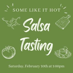 Some Like It Hot! - Salsa Tasting