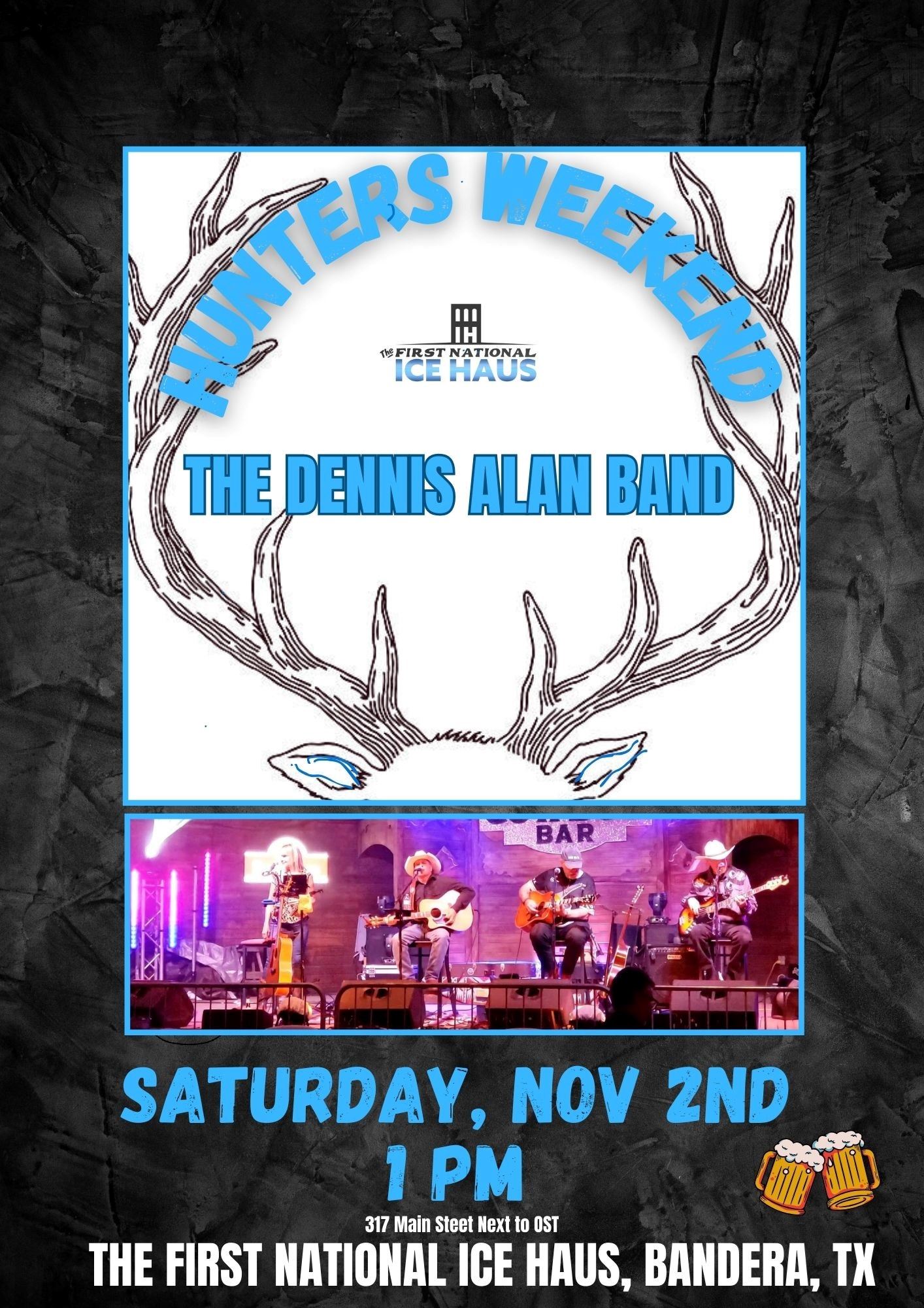 Hunters Weekend at the Ice Haus