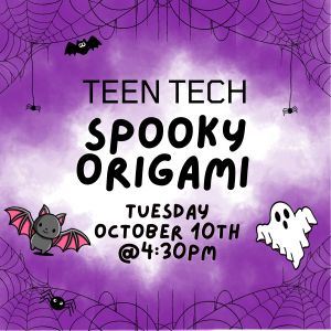 Teen Tech: Spooky Origami