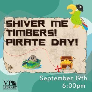 Shiver Me Timbers; It’s Pirate Day, Harr!