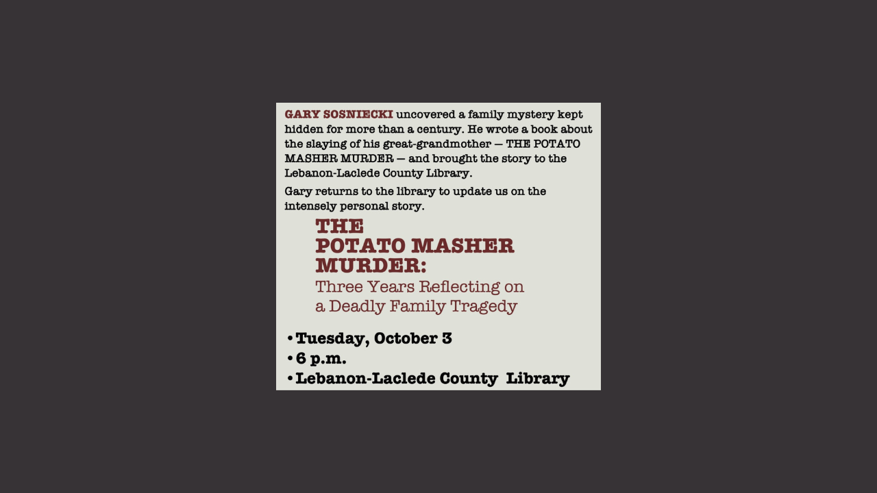 The Potato Masher Murder:3 Years Reflecting on a Family's Deadly Secret