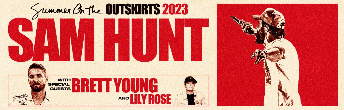 Sam Hunt: Summer On The Outskirts Tour