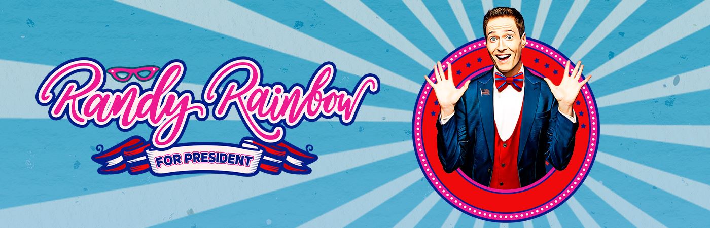 Randy Rainbow For President