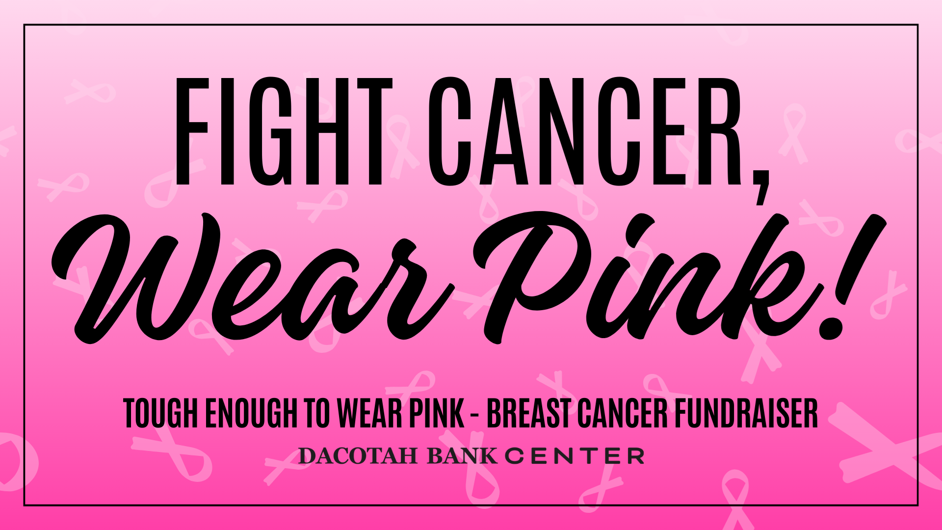 Tough Enough To Wear Pink