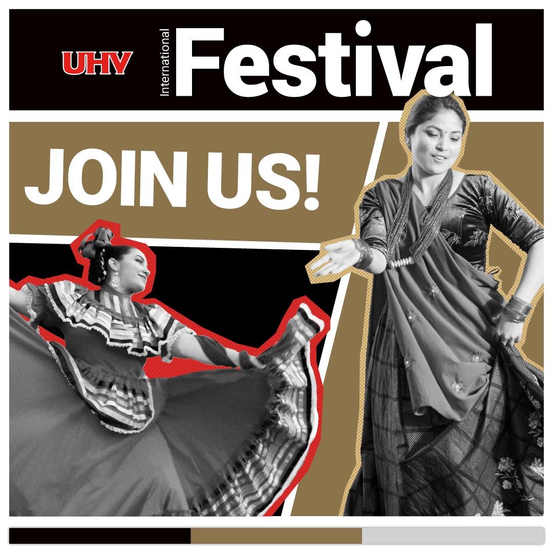 9th Annual UHV International Festival